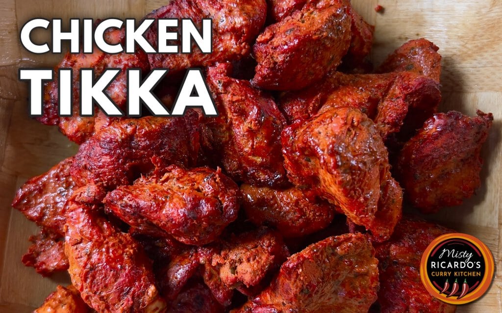 Chicken Tikka Recipe - Misty Ricardo's Curry Kitchen - Tangy and Juicy